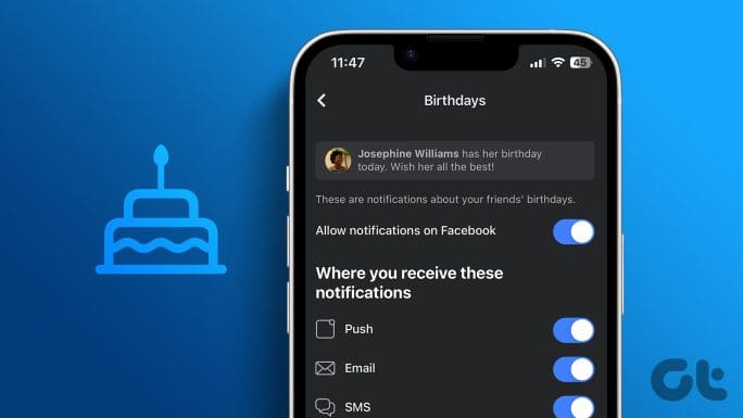 4 Fixes for Birthday Notifications Not Showing on Facebook - Guiding Tech