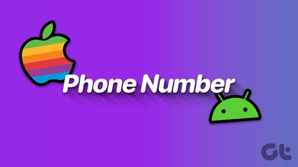 7 Easy Ways to Find Your Phone Number on Android and iPhone - Guiding Tech