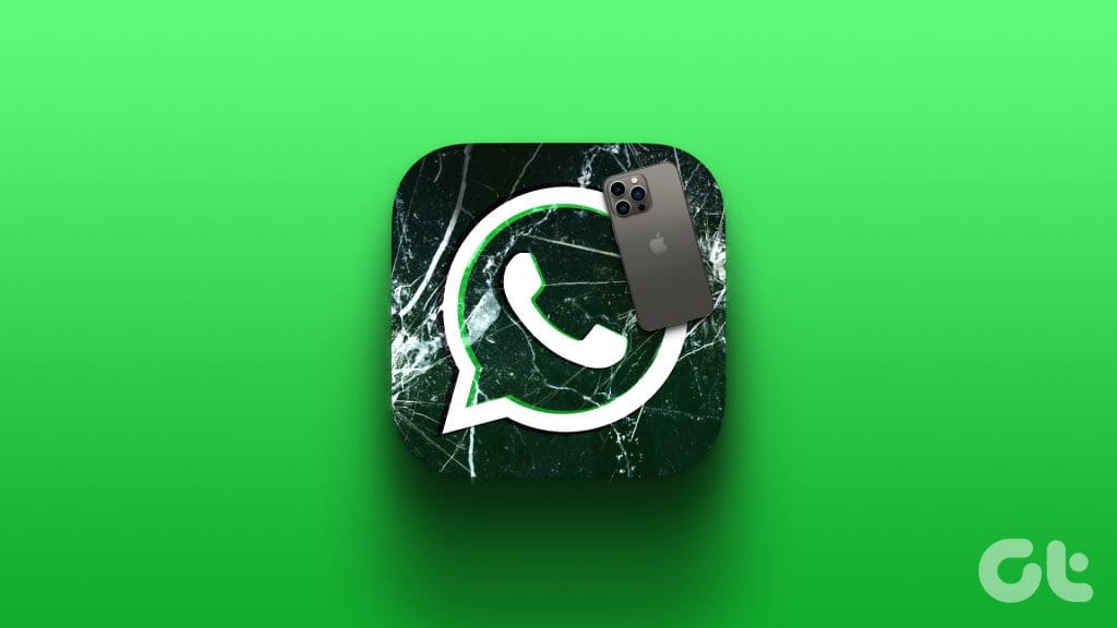 10 Fixes for WhatsApp Keeps Crashing or Won’t Open on iPhone - Guiding Tech