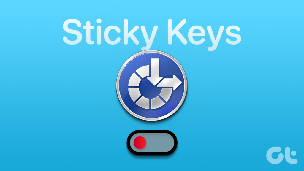11 Ways to Fix Sticky Keys Not Working on Windows 10 Error
