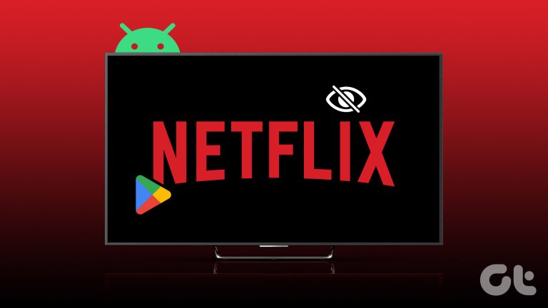 5 Best Fixes for Netflix App Not Showing in Play Store on Android TV ...