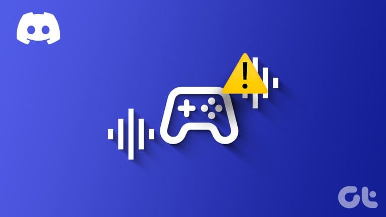 5 Ways to Fix Audio Not Working on Discord - Guiding Tech
