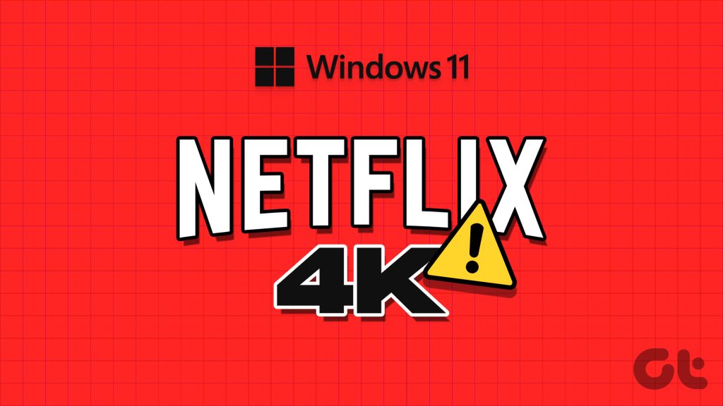 Top 4 Ways to Fix Netflix T1 Error on Windows 10