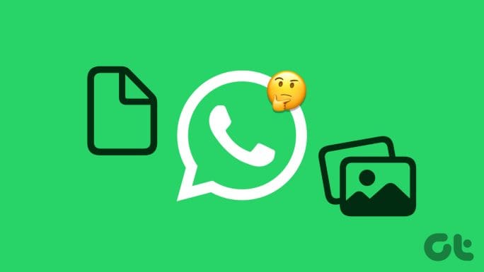 Where Are WhatsApp Documents or Images Stored - Guiding Tech